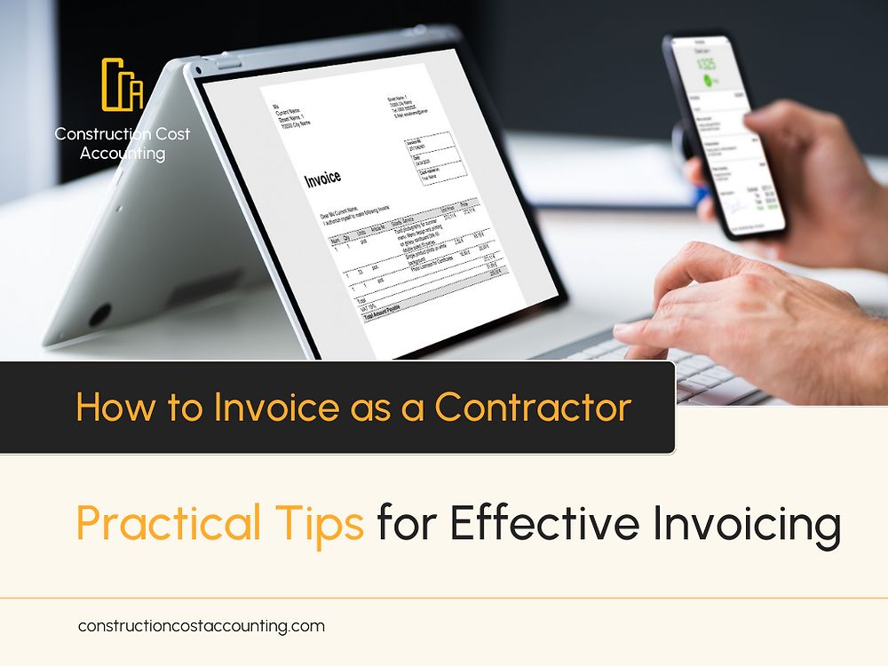 How to Invoice as a Contractor: Practical Tips for Effective Invoicing