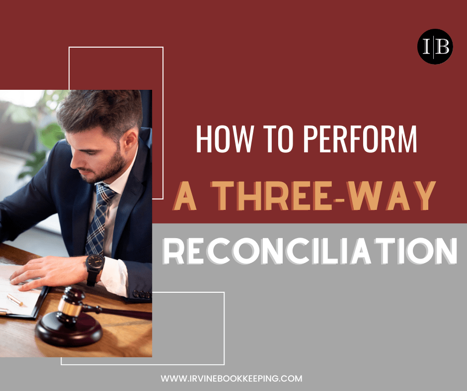 How to Perform A Three-Way Reconciliation