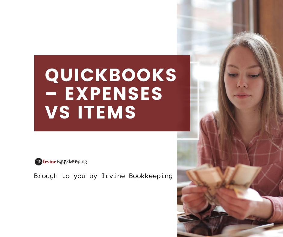 QuickBooks – Expenses vs Items