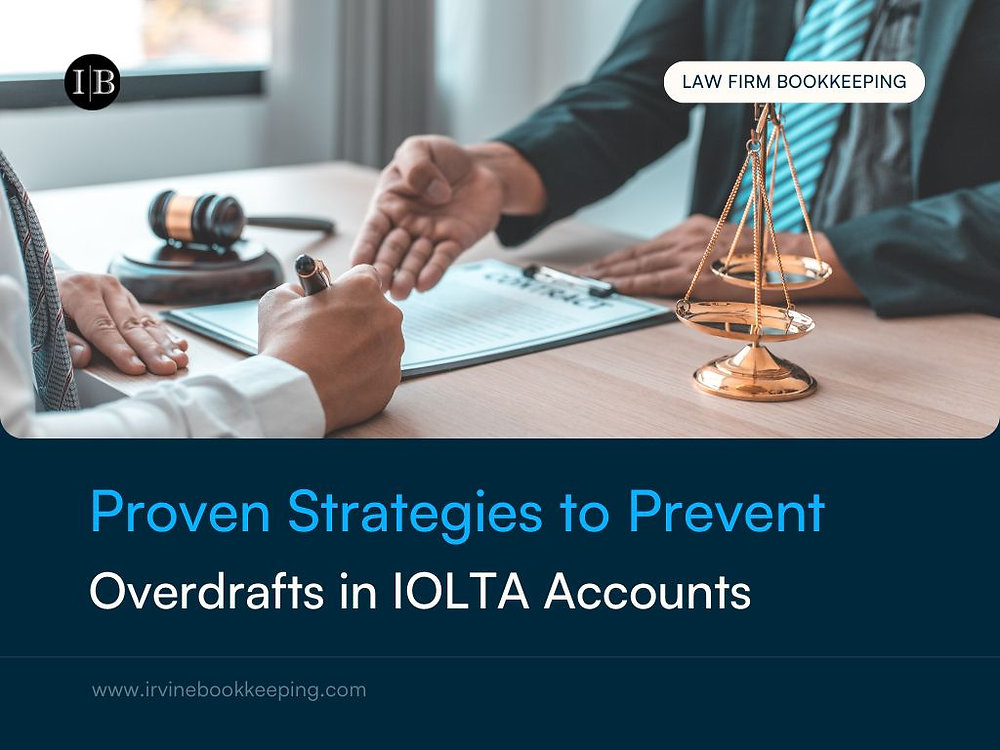 Proven Strategies to Prevent Overdrafts in IOLTA Accounts