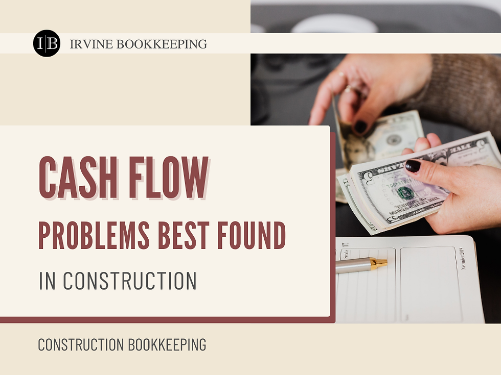 Cash Flow Problems Best Found In Construction