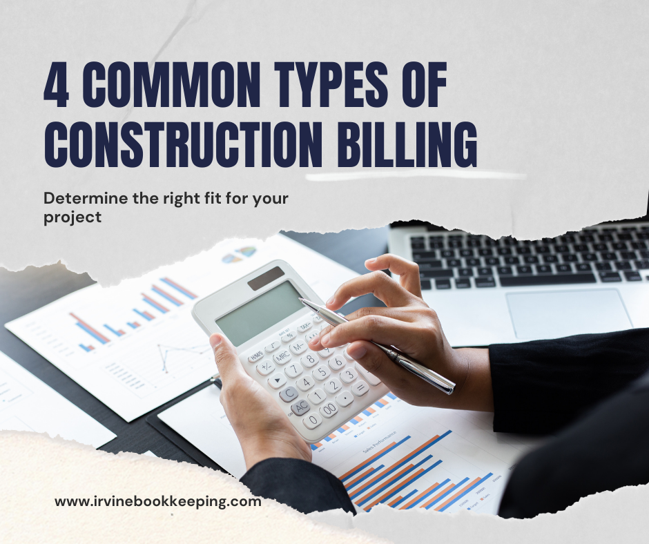 4 Common Types of Construction Billing - Pros and Cons