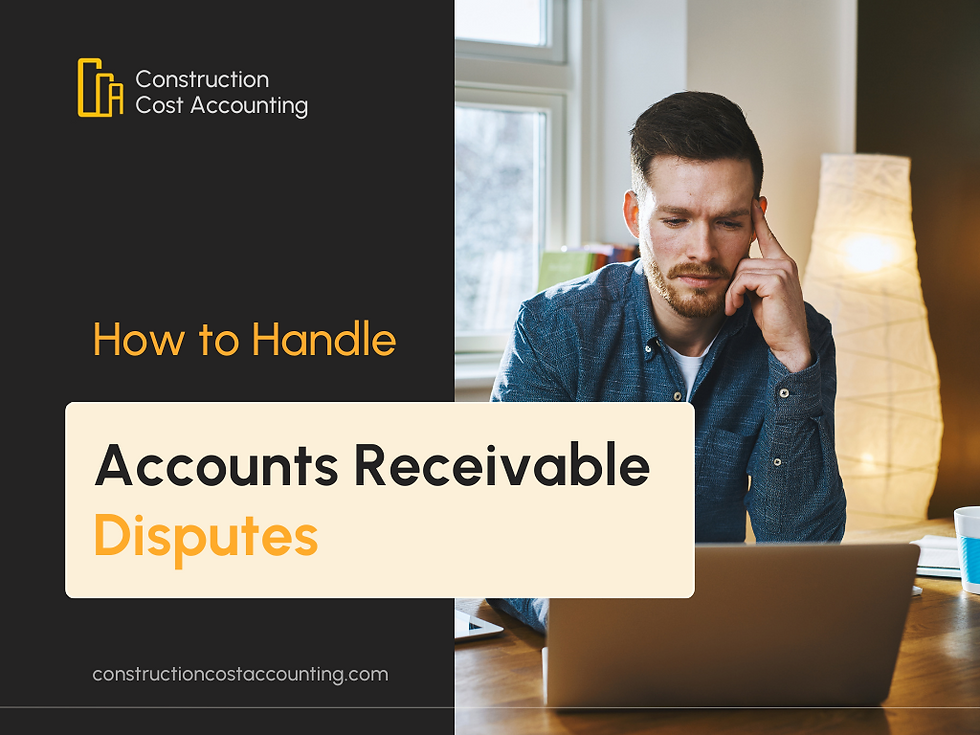 How to Handle Accounts Receivable Disputes: A Step-by-Step Guide