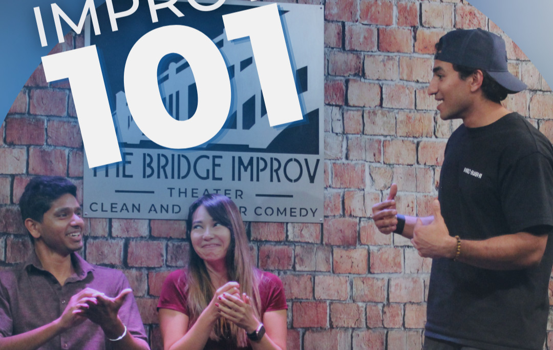 Improv 101 | The Bridge Improv Theater