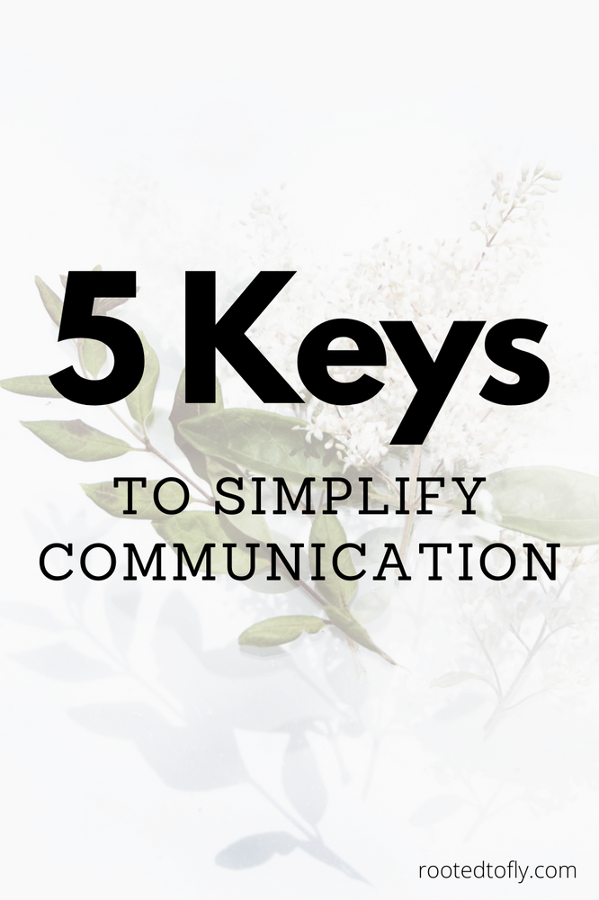 Communication: Keep it Simple!