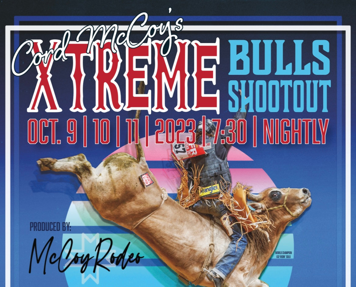 Xtreme Bulls Shootout- TUESDAY October 10th | McCoy Rodeo