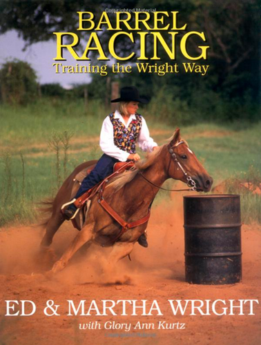 Barrel Racing: Training the Wright Way | Slash W Ranch