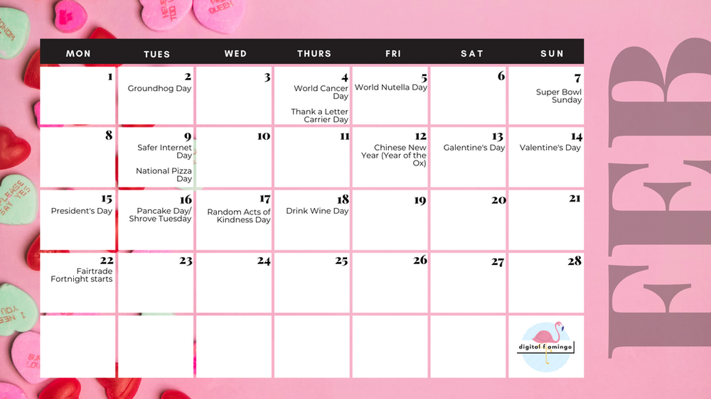 Key Dates for Social Media - February 2021 | Digital Flamingo