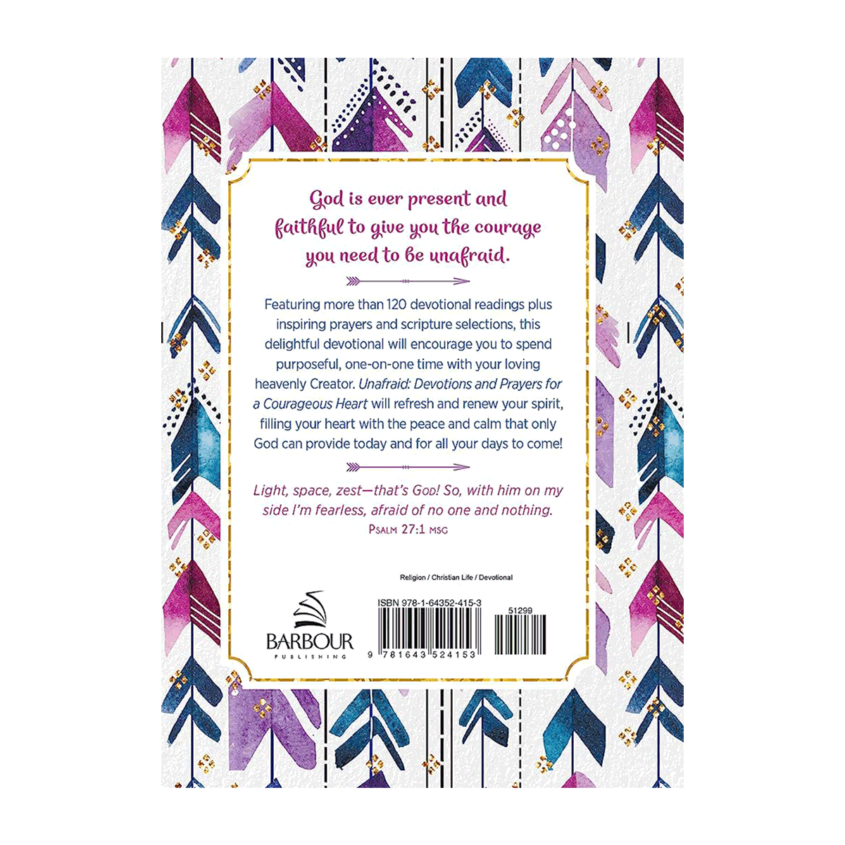 Unafraid: Devotions and Prayers for A Courageous Heart ...