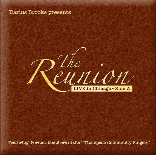 CD: Darius Brooks presents The Reunion Live in Chicago-Side A | My Vxw ...