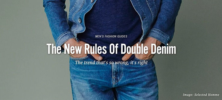 The New Rules of Double Denim