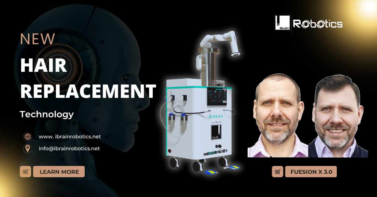 New Hair Replacement Technology - The HARRTS FUEsion X Robotic Hair ...