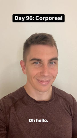 Day 96 - Corporeal