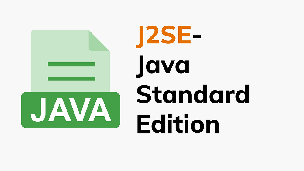 What is J2SE?