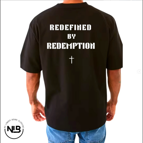 Redefined by Redemption | Nlb Clothing