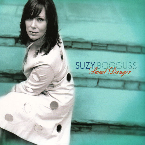 Sweet Danger (CD) | Suzy Bogguss