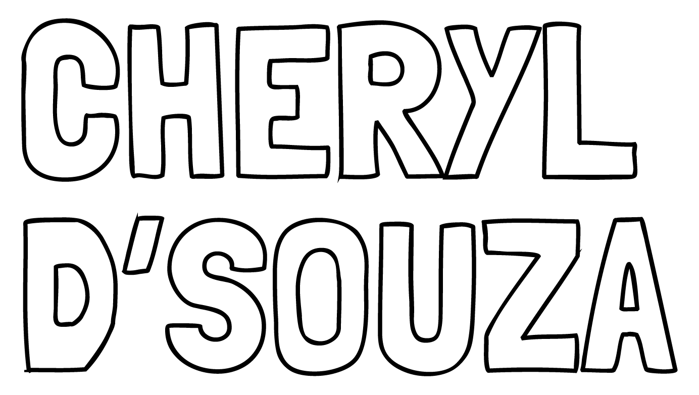 Cheryl D'Souza | Design Portfolio | Work