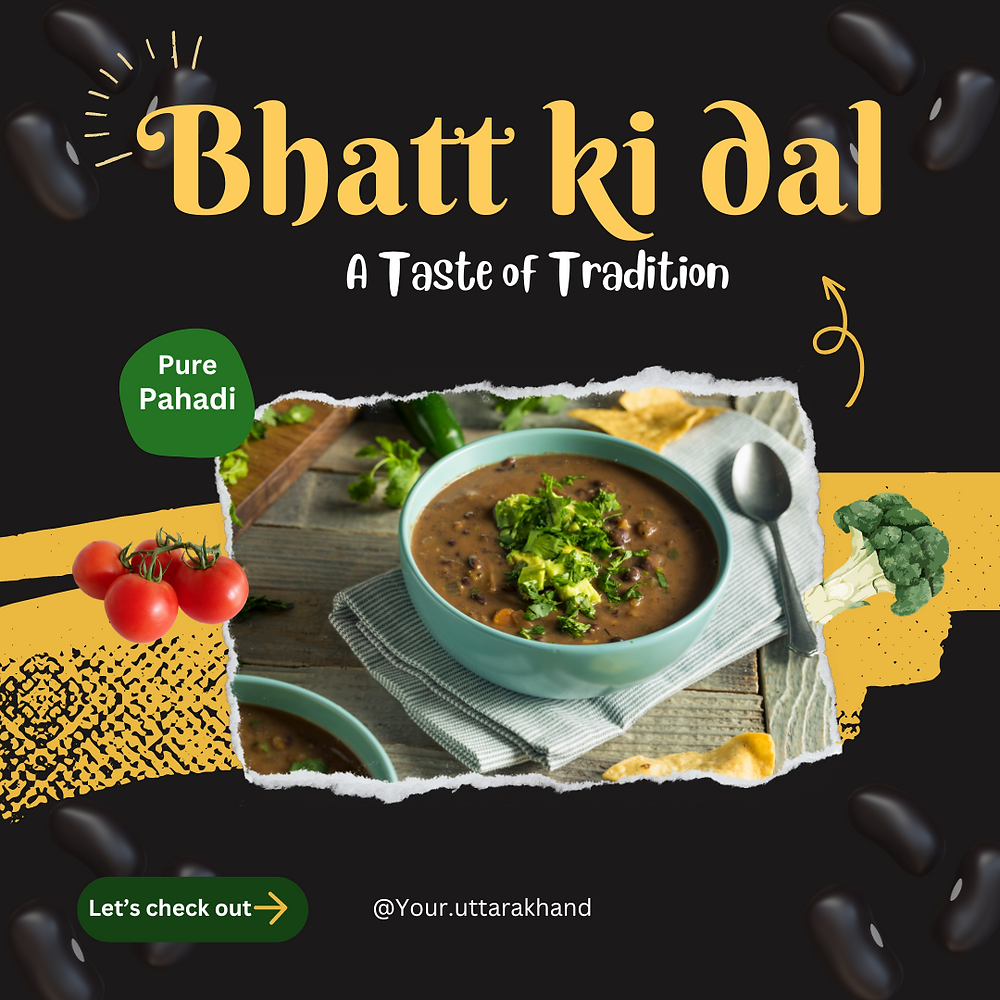 Bhaat ki Daal: A Delicious and Nutritious Meal from Uttarakhand