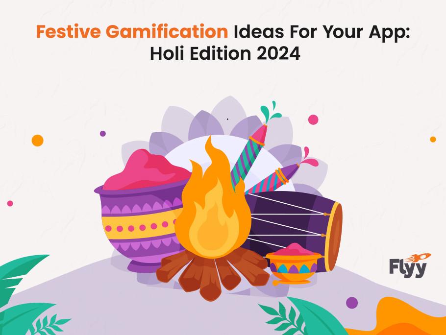 Best 5 Holi Festival Gamification Ideas
