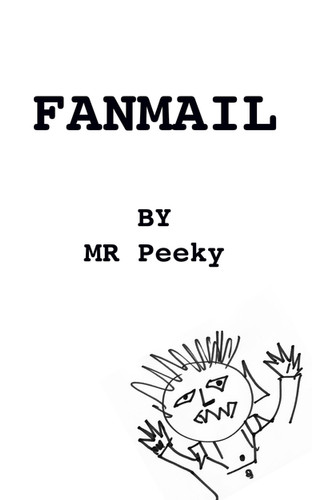 Fanmail | Mr Peeky's Website