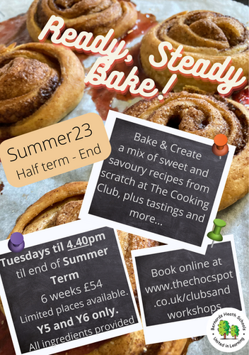 Ready, Steady Bake Cooking Club SummerH2 Y5+6 | thechocspot