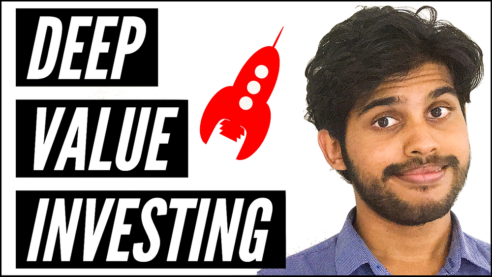 What is Deep Value Investing