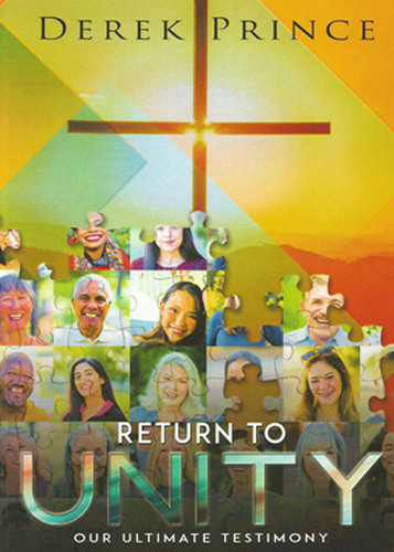 Return to Unity - by Derek Prince | Impact