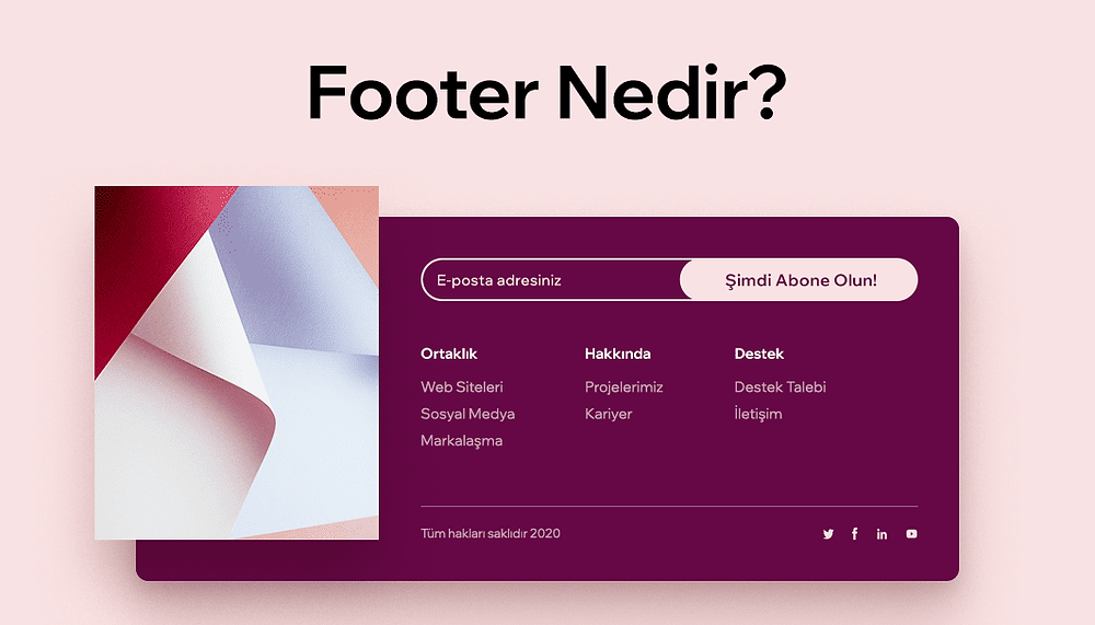 Footer Nedir, Nasıl Olmalıdır? Footer Örnekleri ve İpuçlarıyla