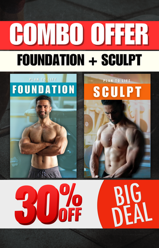 Foundation + Sculpt Combo | Plan to Lift