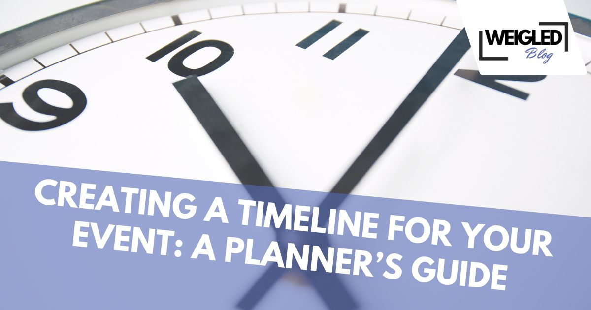 Creating a Timeline for Your Event: A Planner’s Guide