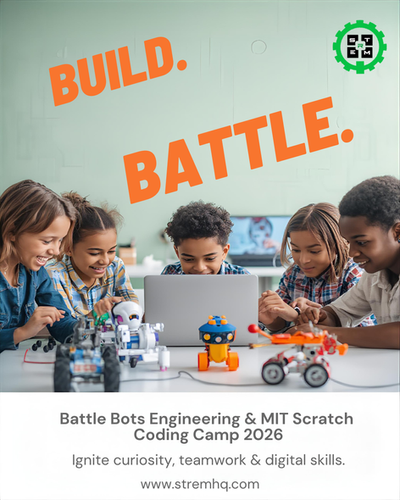 Battle Bots Engineering & MIT Scratch Coding Camp | STREMHQ TECH ACADEMY