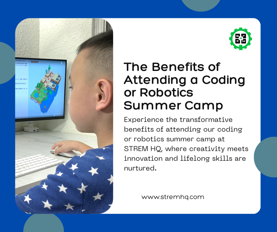 The Benefits of Attending a Coding or Robotics Summer Camp
