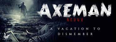 Official Trailer for AXEMAN AT CUTTER'S CREEK