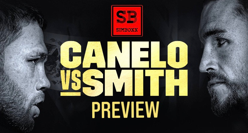 The SimBoxx Preview: Canelo v Smith.