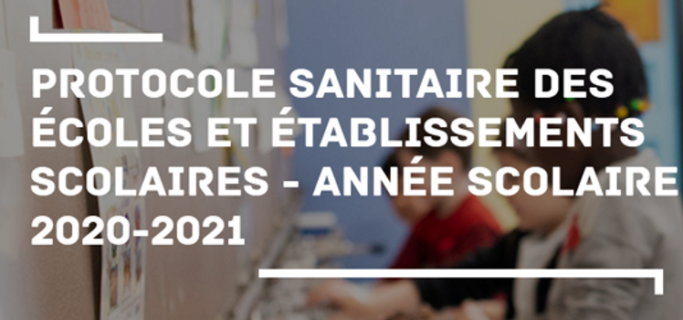 Protocole sanitaire des écoles et établissements scolaires mis à jour ...