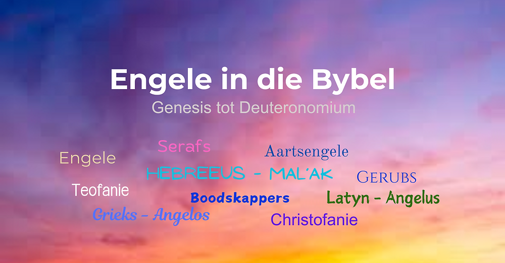 Engele in die Bybel - Genesis tot Deuteronomium