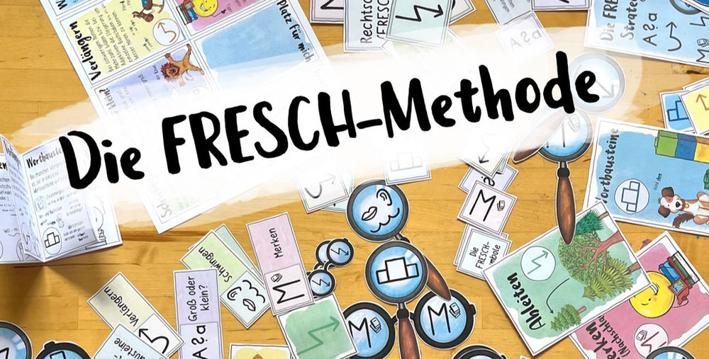 FRESCH-Methode / Tolle Strategien zum Erlernen der Rechtschreibung