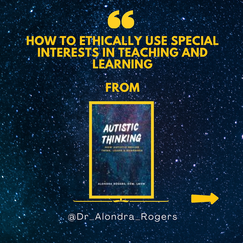 How to Ethically Use Special Interests in Learning