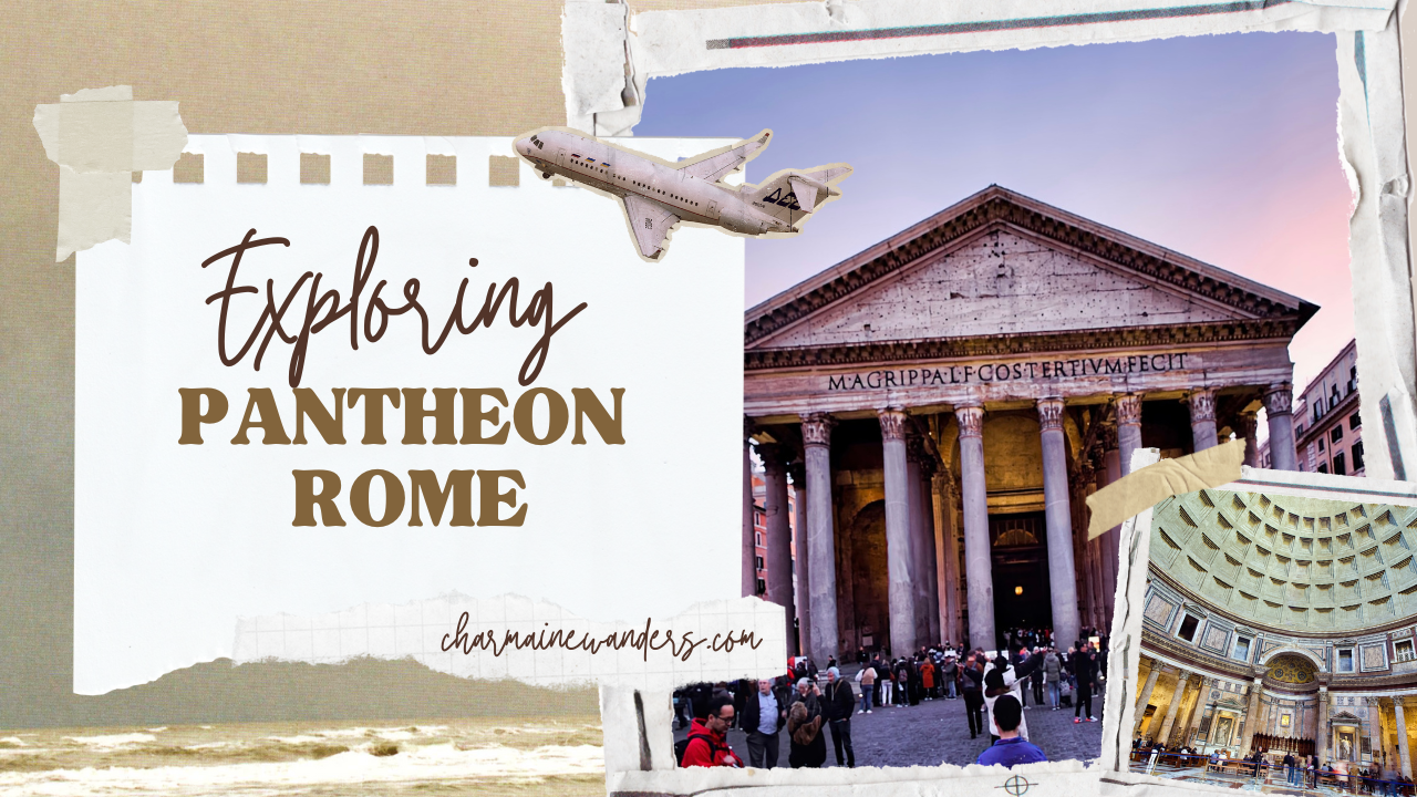 Exploring the Pantheon in Rome: A Journey Through Time and Architecture