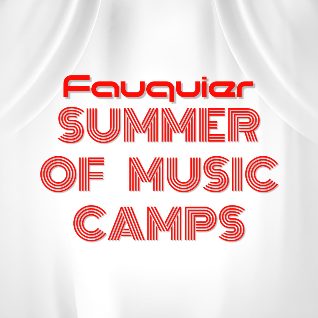 2026 Fauquier Summer of Music | Fauquier HS Music