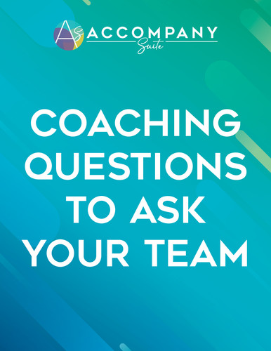 Coaching Questions to Ask Your Team | Accompany Suite