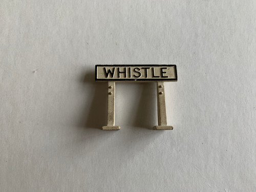 WARDIE MASTER MODELS - WHISTLE SIGN | jwmodelrailways