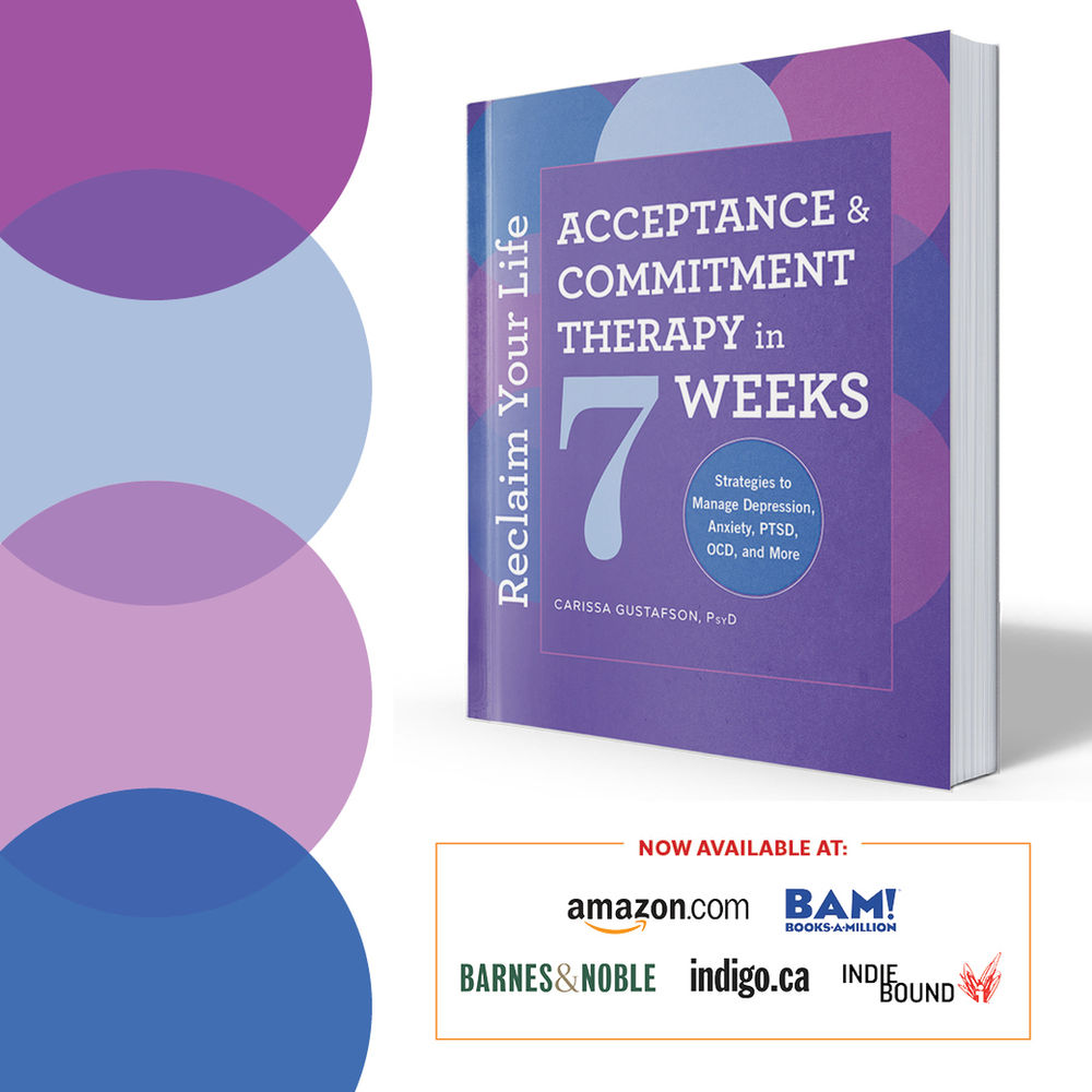 Reclaim Your Life: Acceptance and Commitment Therapy in 7 Weeks