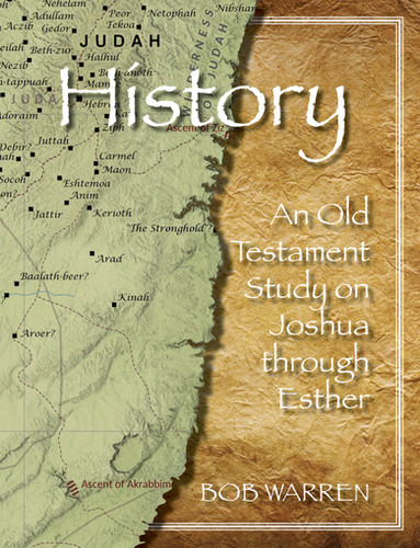 History (An Old Testament Study on Joshua through Esther) | Thehill
