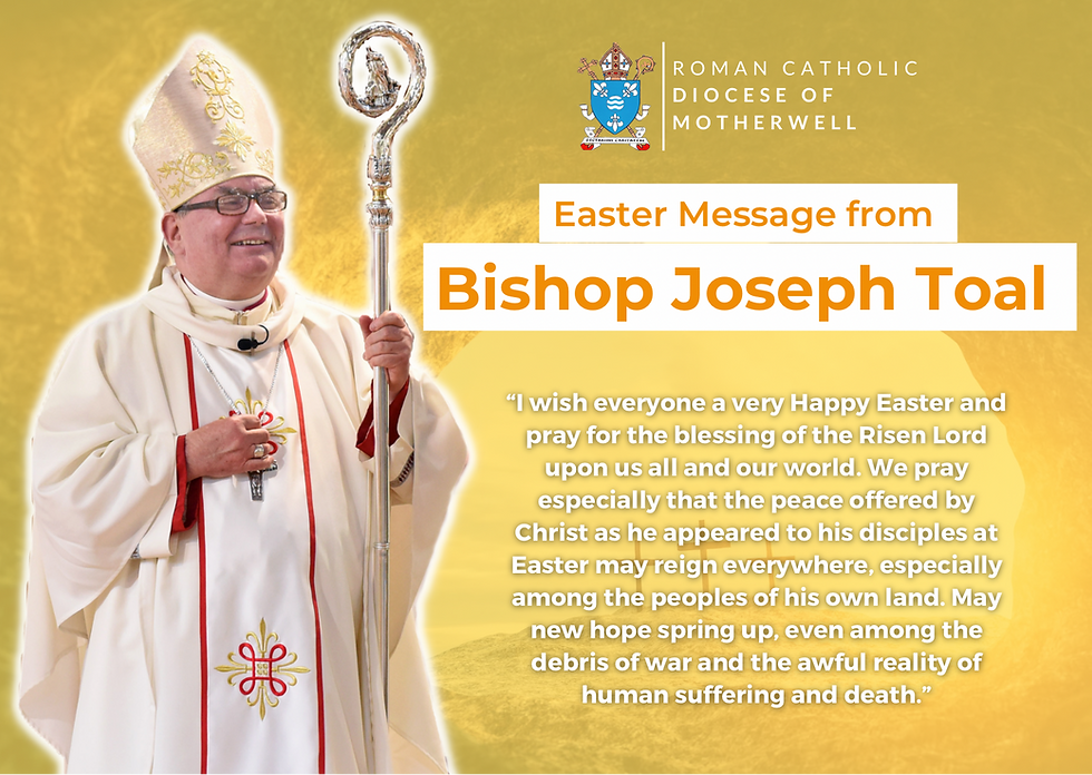 Bishop Toal’s Easter Message – 2024.