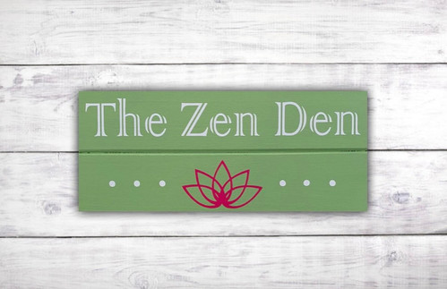 The Zen Den Sign | Leading Edge Designs