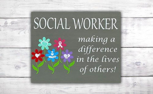 Social Workers Making a Difference Sign | LEADING EDGE DESIGNS
