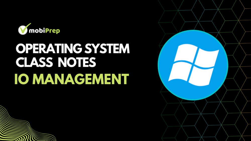 IO Management | Operating System Notes | B.Tech