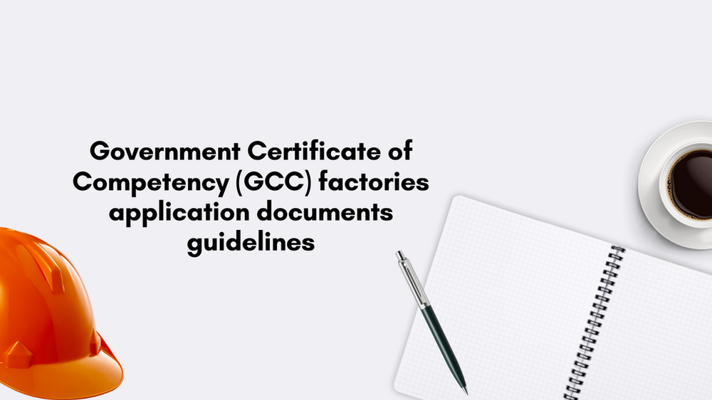 Government Certificate of Competency (GCC) factories application ...