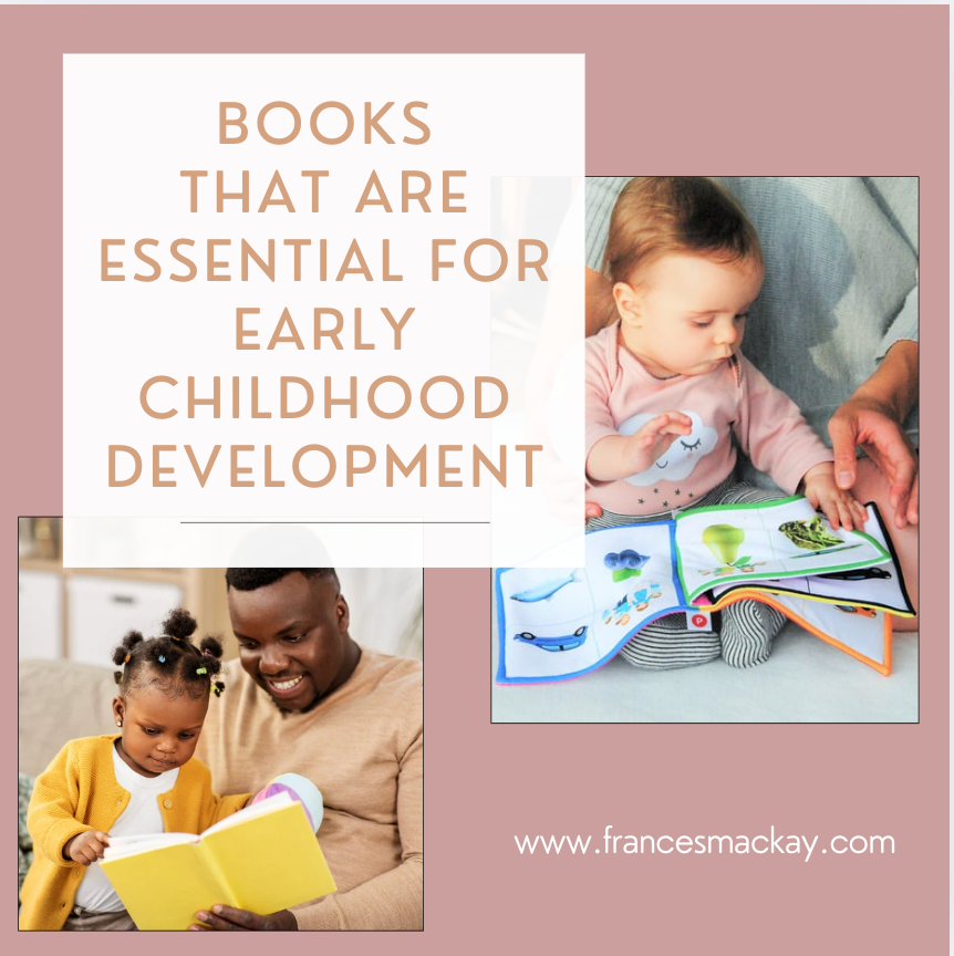 A Guide to the Types of Books Essential for Early Childhood Development